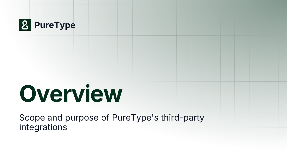 Overview | PureType